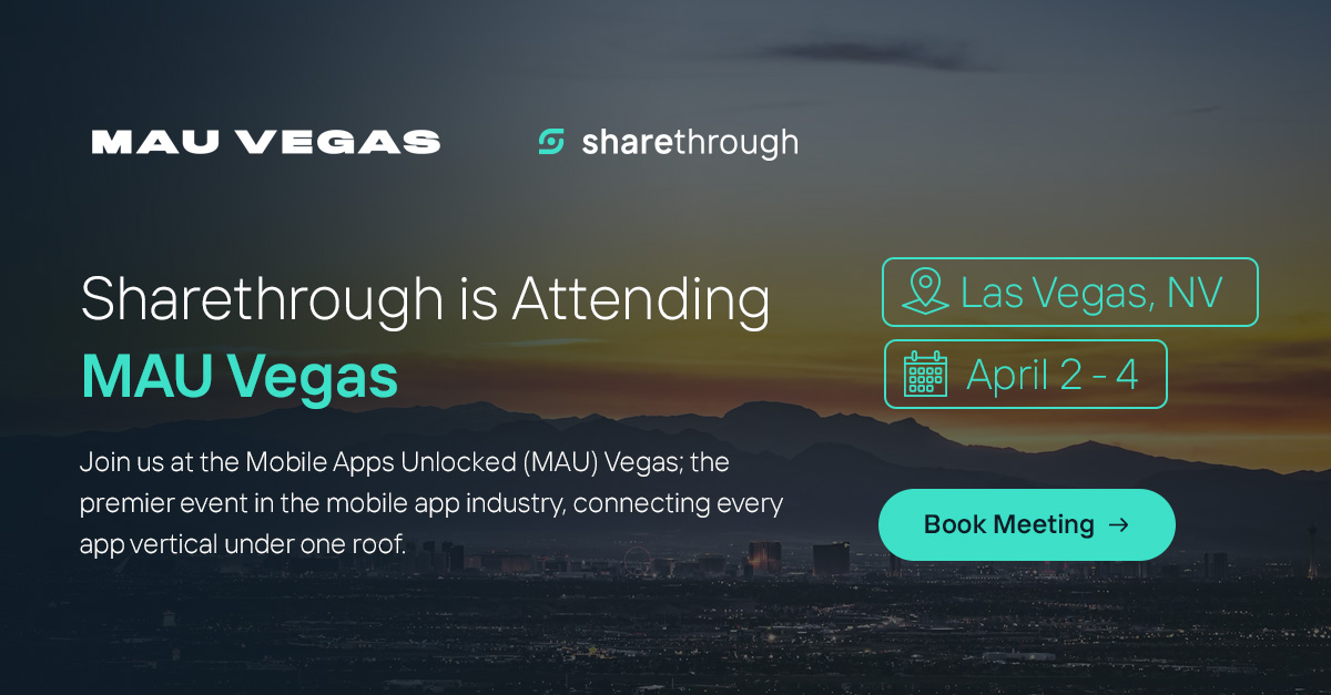 MAU Vegas - Sharethrough